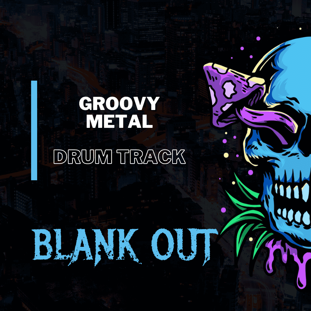 Blank Out - Groovy Metal Drum Track - 180 BPM